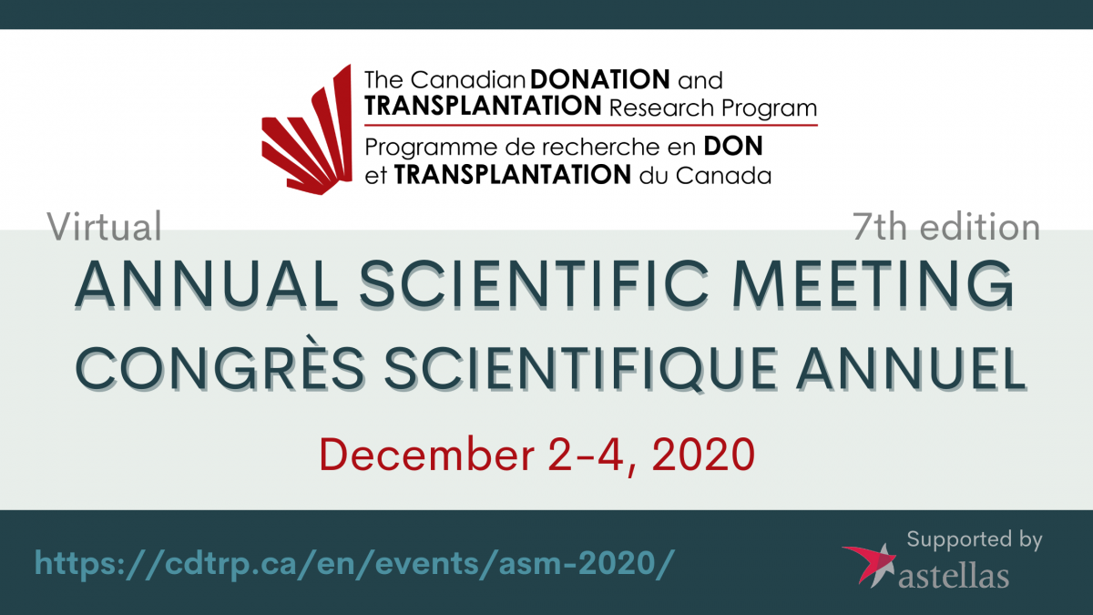 ON NOW! – CDTRP 7th Annual Scientific Meeting – Canadian Donation and ...