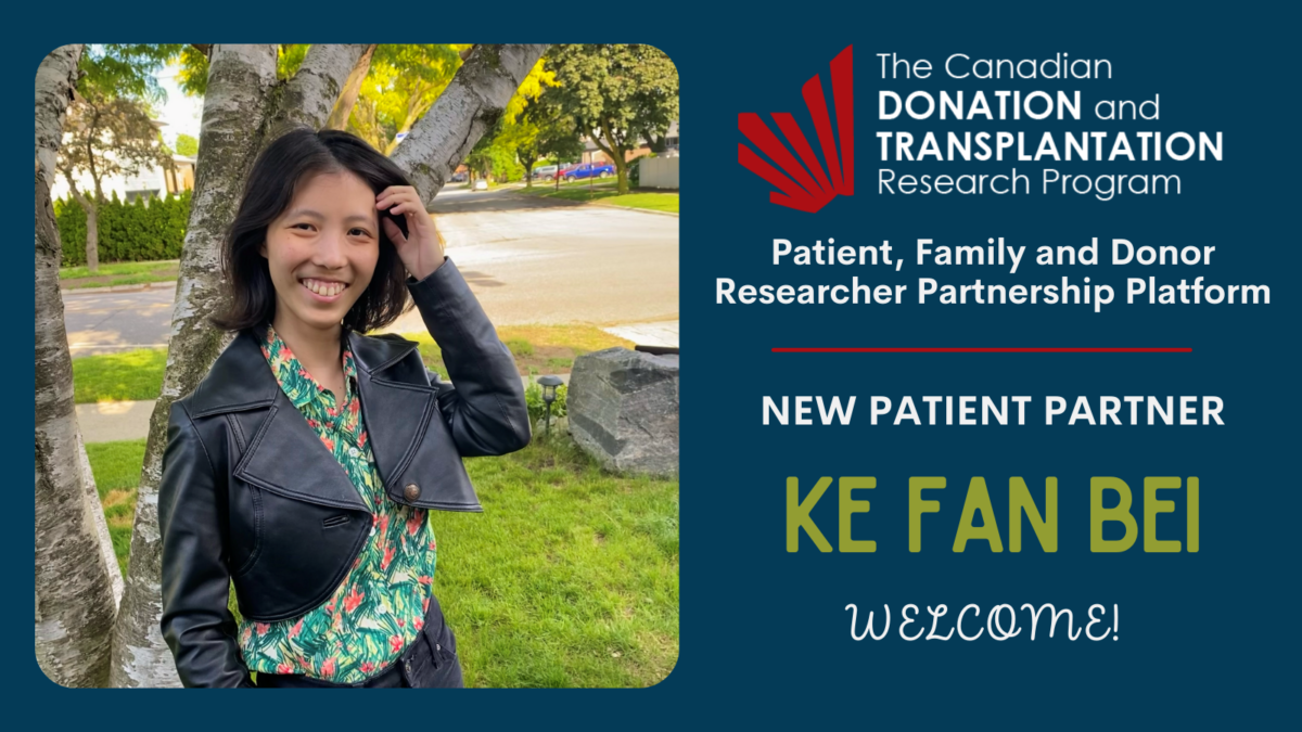 Welcome to new Patient, Family, Donor Partner: Ke Fan Bei – Canadian ...