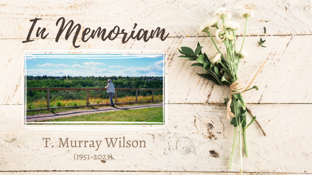 In Memoriam: T. Murray Wilson – Canadian Donation and Transplantation ...