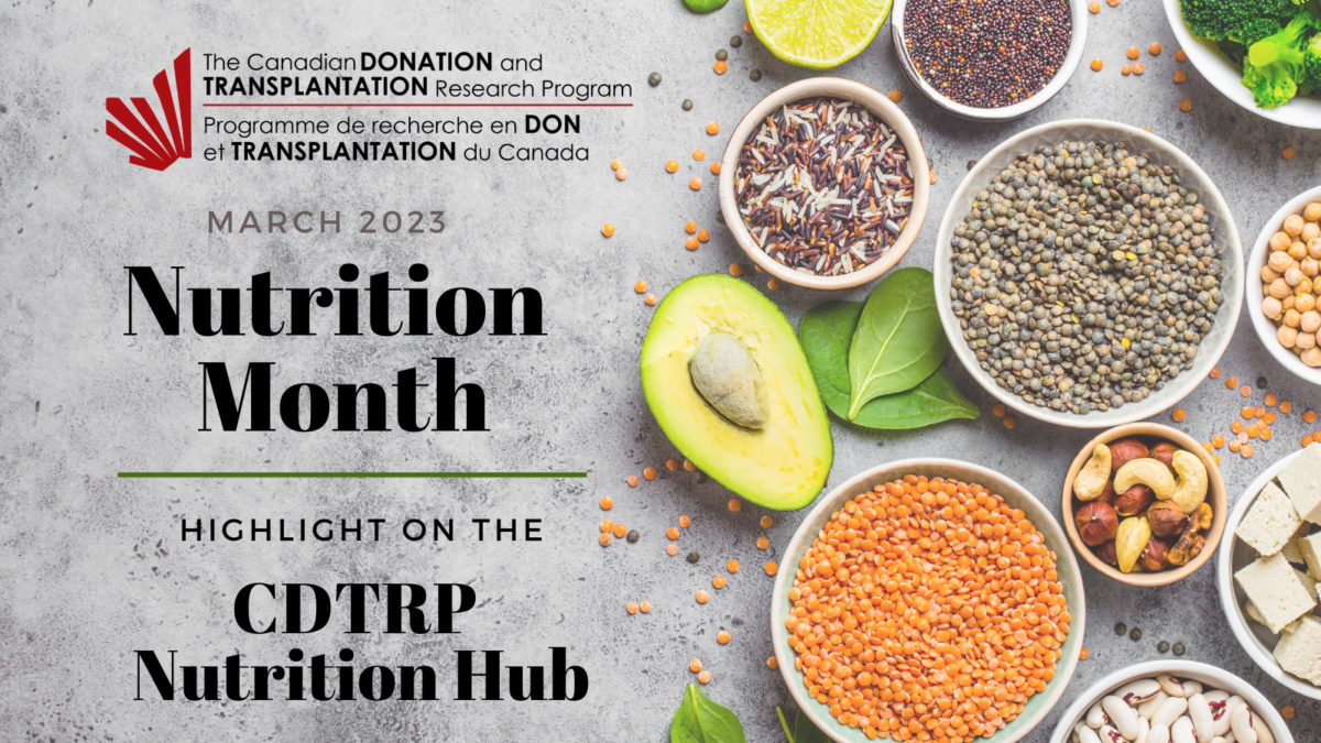 Nutrition Month 2023: Highlight on the CDTRP Nutrition Hub – Canadian ...