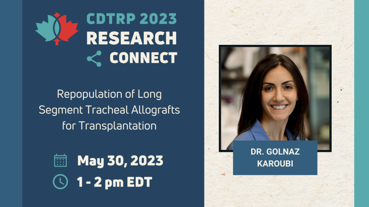 CDTRP Research Connect – Dr. Golnaz Karoubi – Canadian Donation and ...