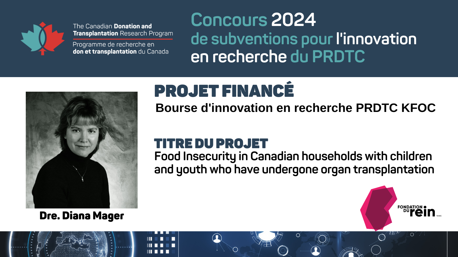 Bourse d’innovation en recherche PRDTC KFOC: Dre. Diana Mager ...