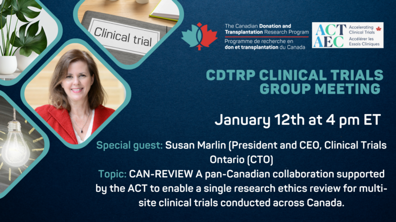 Réunion du groupe des essais cliniques randomisés du PRDTC – CAN-REVIEW ...