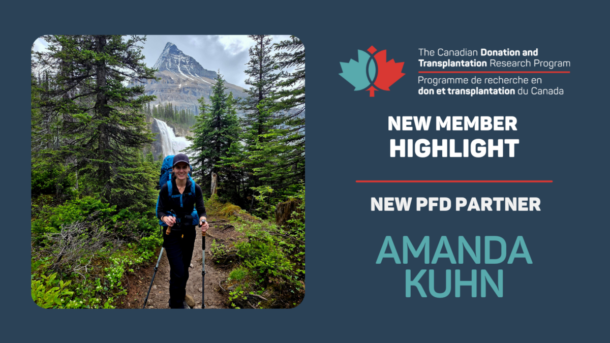 New Patient Partner Profile: Amanda Kuhn – Canadian Donation and ...
